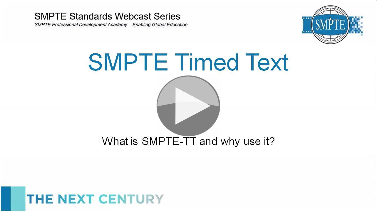 Video: SMPTE Timed Text – The Broadcast Knowledge
