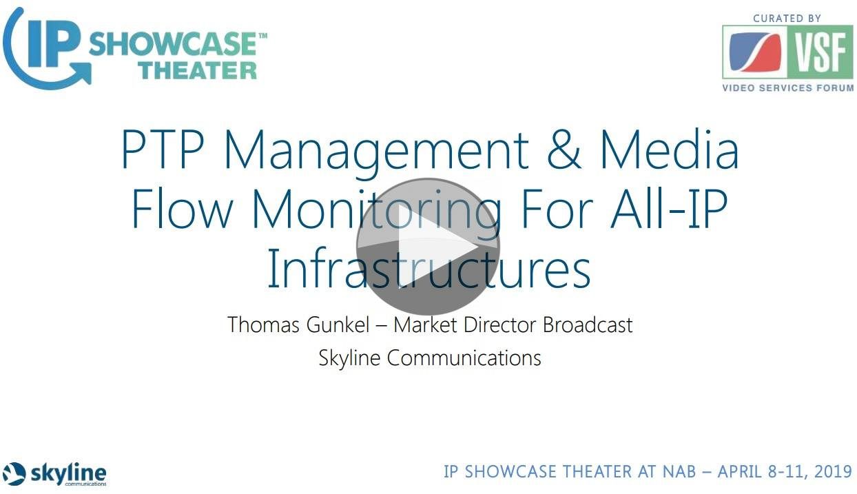 Video: PTP Management and Media Flow Monitoring for All IP ...