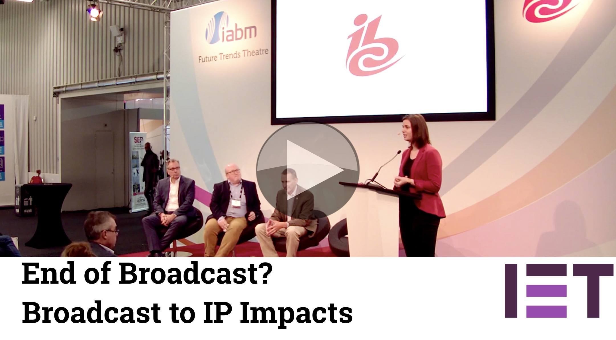 Video: The End of Broadcast? Broadcast to IP Impacts – The Broadcast ...