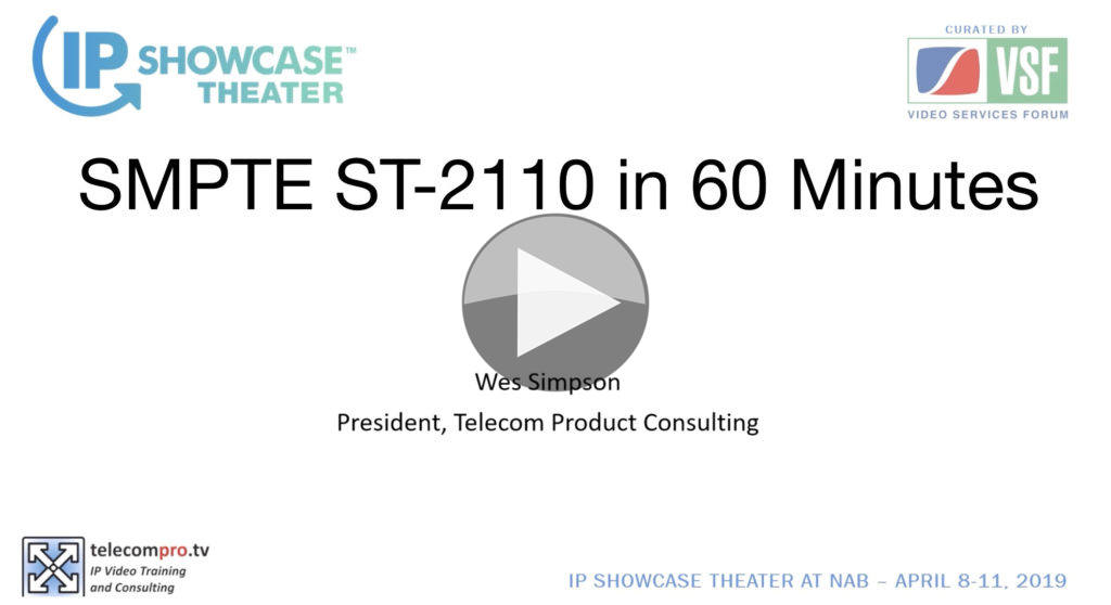 Video: The Basics of SMPTE ST 2110 in 60 Minutes – The Broadcast Knowledge