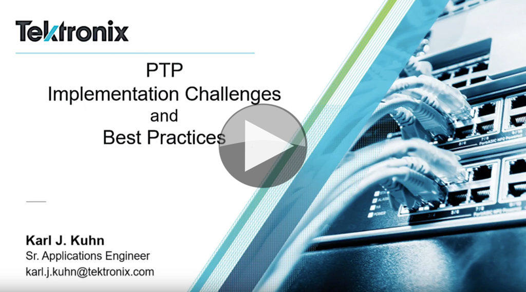 Video: 5 PTP Implementation Challenges & Best Practices – The Broadcast ...