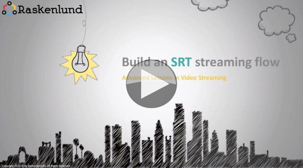 Video: How to Build an SRT Streaming Flow from Encoder to Edge – The ...