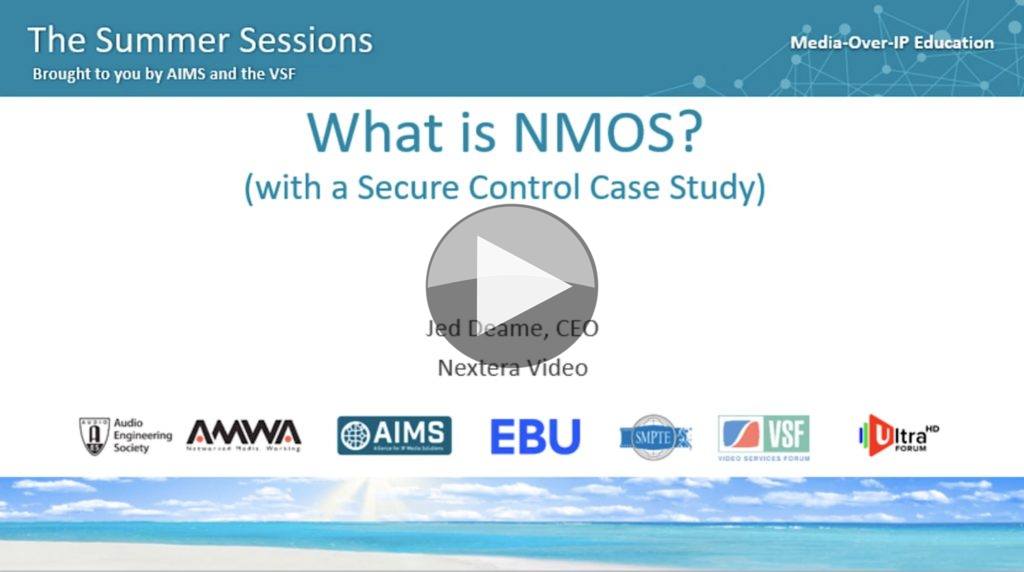 Video: What is NMOS? with a Secure Control Case Study – The Broadcast ...
