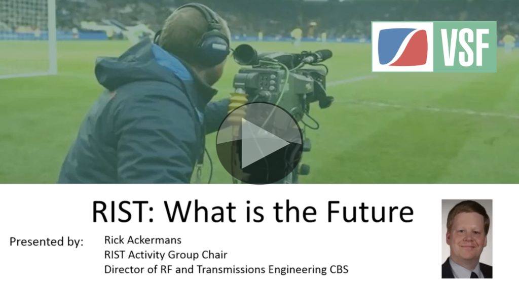 Video: RIST: What is the Future? – The Broadcast Knowledge