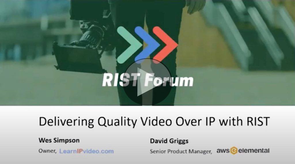 Video: Delivering Quality Video Over IP with RIST – The Broadcast Knowledge