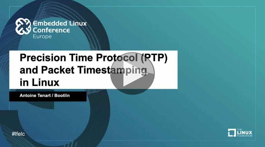 Video: Precision Time Protocol (PTP) and Packet Timestamping in Linux – The Broadcast Knowledge
