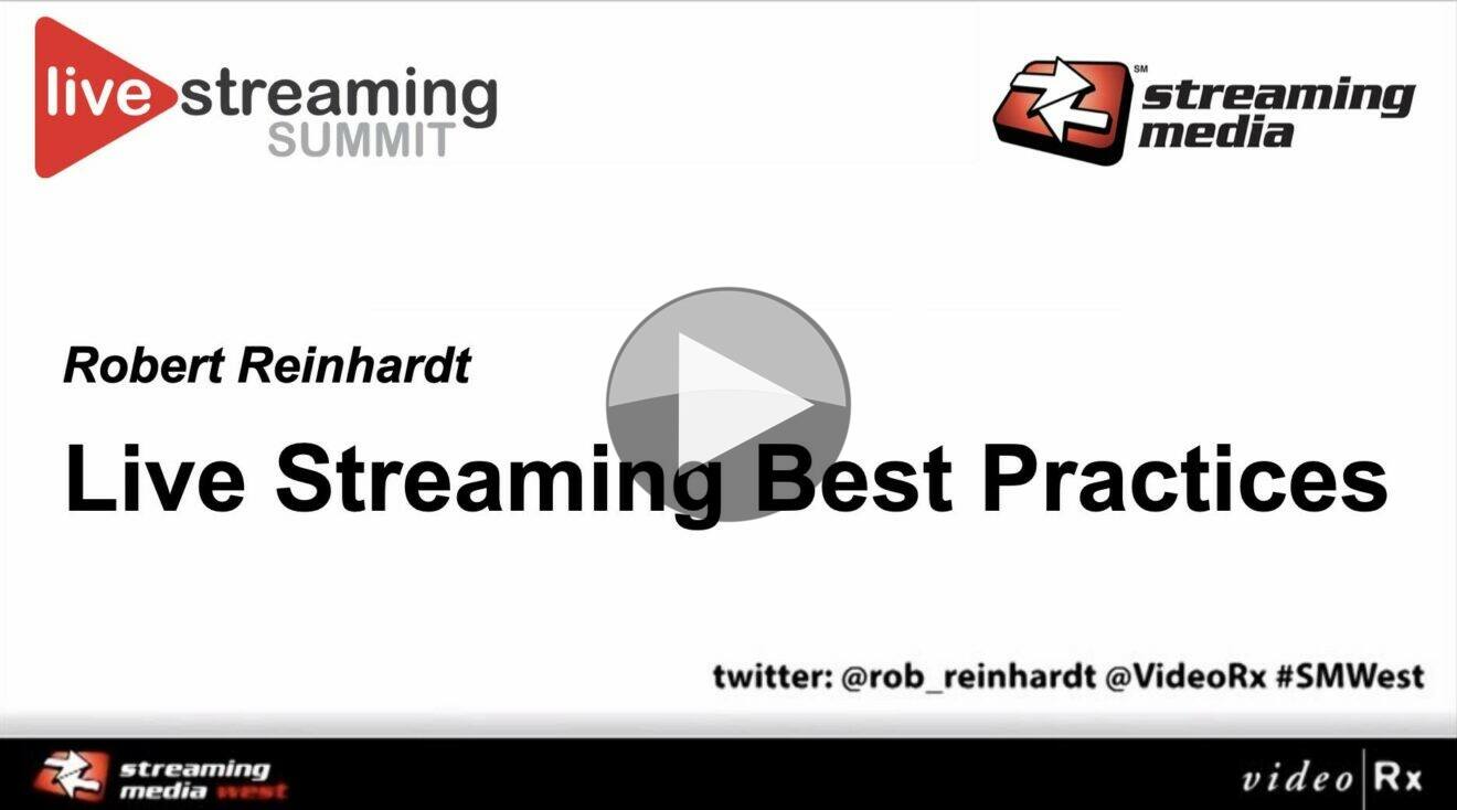 Video: Live-Streaming Best Practices – The Broadcast Knowledge